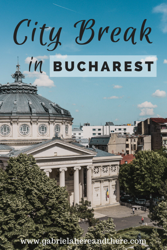 25 Things to Do in Bucharest, Romania – Perfect for a City Break ...